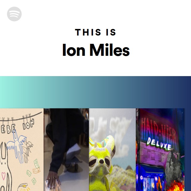 Tonart/BPM der Wiedergabeliste This Is Ion Miles von Spotify | Musicstax