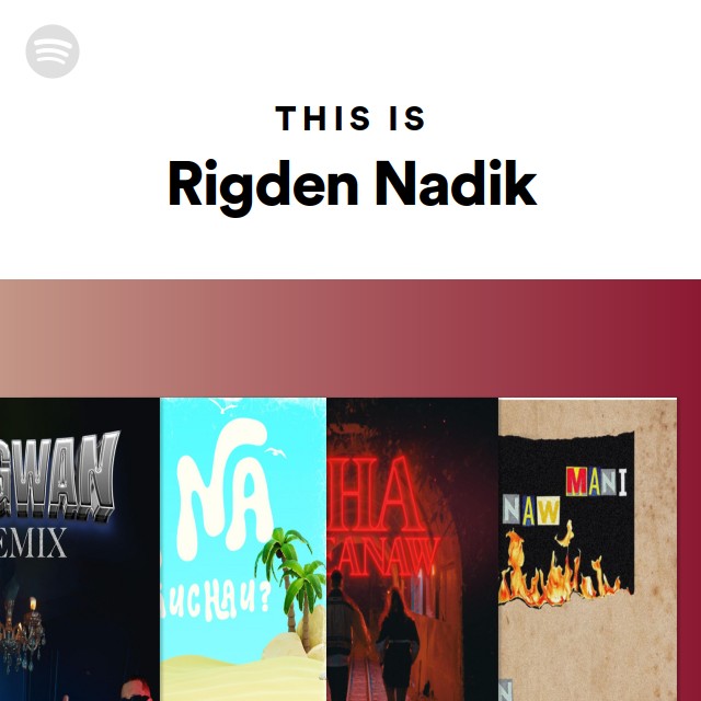 This Is Rigden Nadik - playlist by Spotify | Spotify