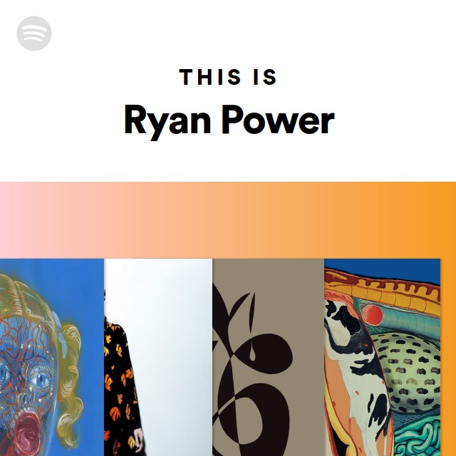 This Is Ryan Power | Spotify Playlist
