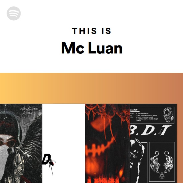 This Is Mc Luan - playlist by Spotify | Spotify