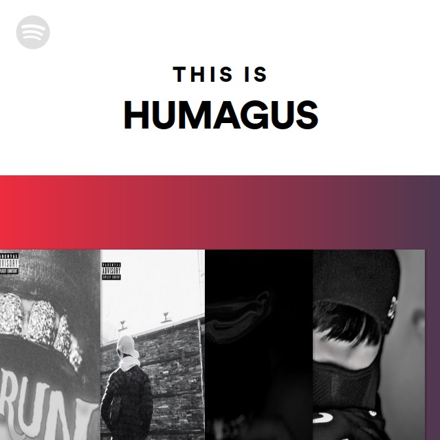 This Is HUMAGUS | Spotify Playlist