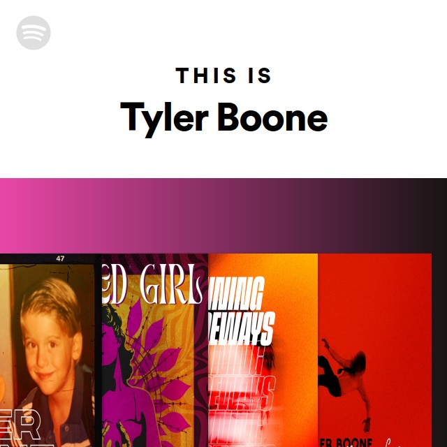 This Is Tyler Boone - playlist by Spotify | Spotify