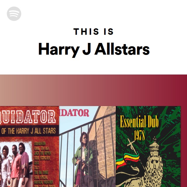 This Is Harry J Allstars | Spotify Playlist