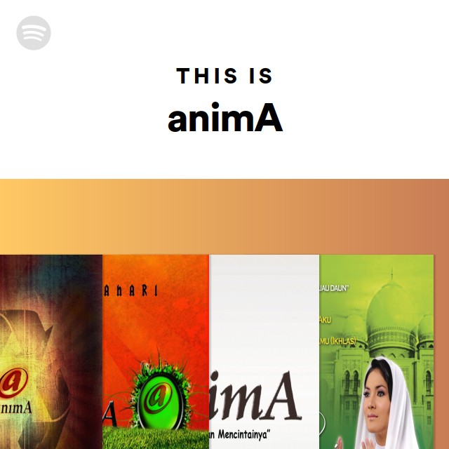This Is Anima - playlist by Spotify | Spotify
