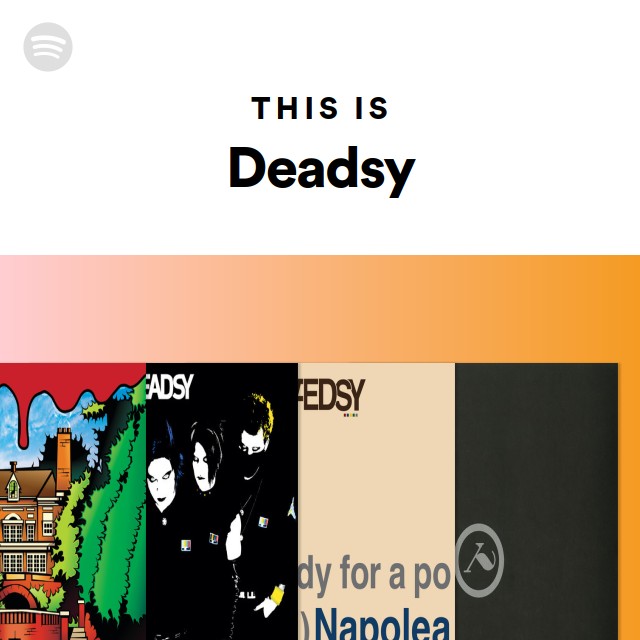 This Is Deadsy - playlist by Spotify | Spotify