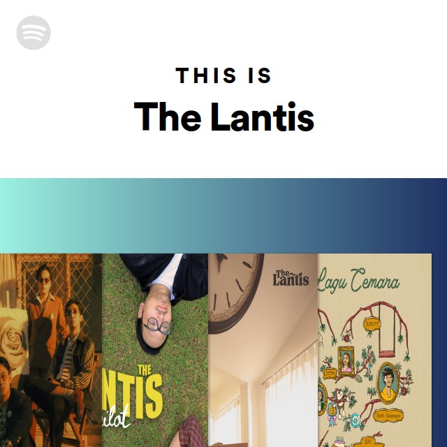This Is The Lantis - playlist by Spotify | Spotify
