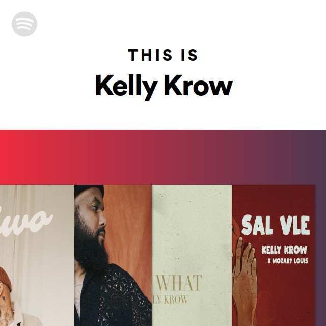 This Is Kelly Krow - playlist by Spotify | Spotify