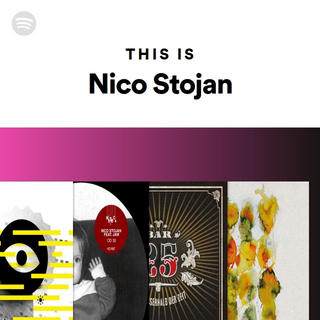 This Is Nico Stojan | Spotify Playlist