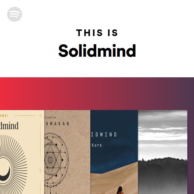 This Is Solidmind - playlist by Spotify | Spotify