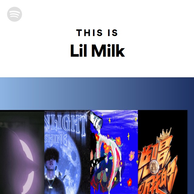 This Is Lil Milk | Spotify Playlist