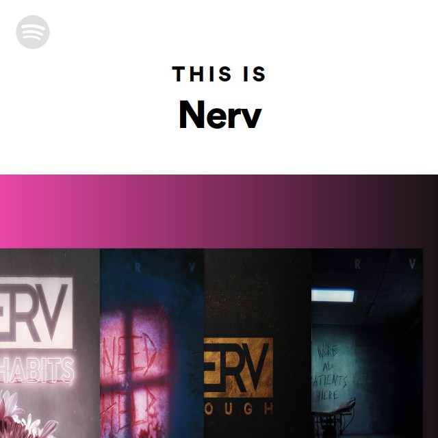 This Is Nerv - playlist by Spotify | Spotify