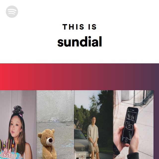 This Is sundial - playlist by Spotify | Spotify
