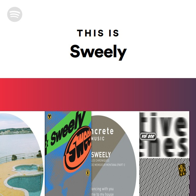 This Is Sweely - playlist by Spotify | Spotify
