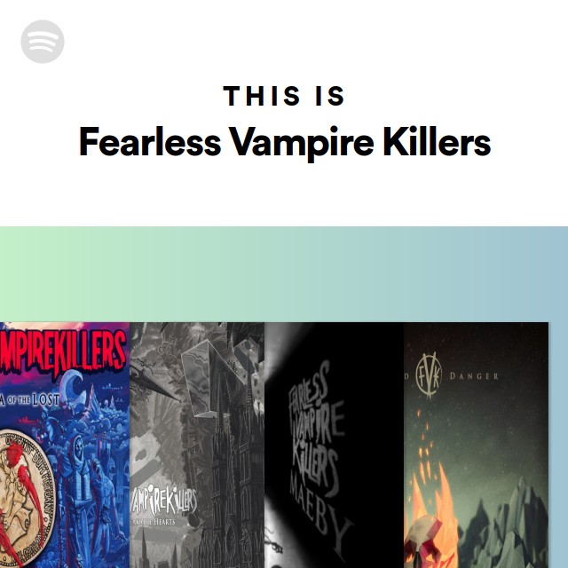 This Is Fearless Vampire Killers - playlist by Spotify | Spotify