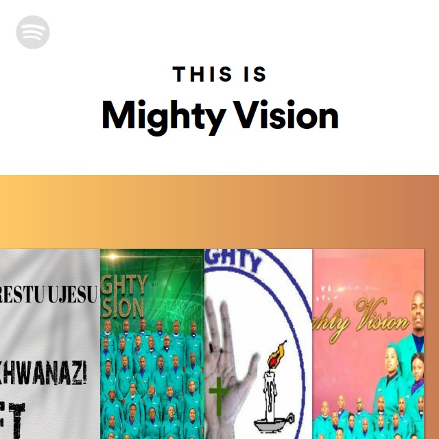 This Is Mighty Vision - playlist by Spotify | Spotify