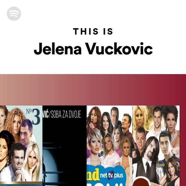 This Is Jelena Vuckovic | Spotify Playlist