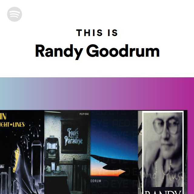 This Is Randy Goodrum | Spotify Playlist