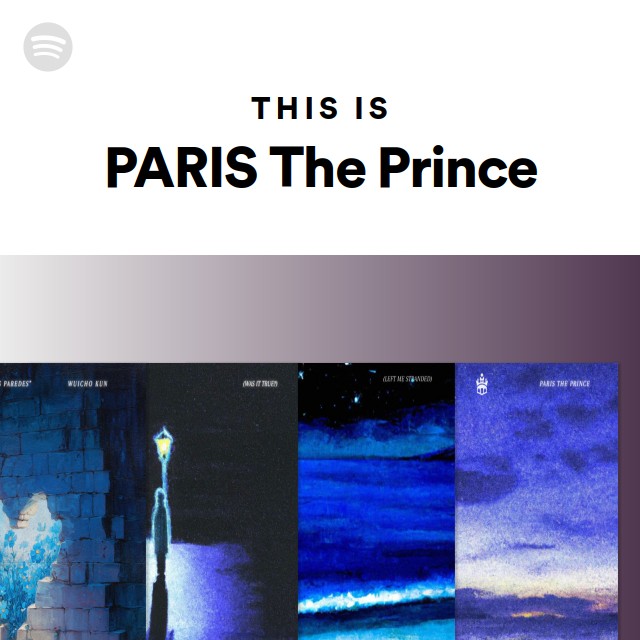 This Is PARIS The Prince - playlist by Spotify | Spotify