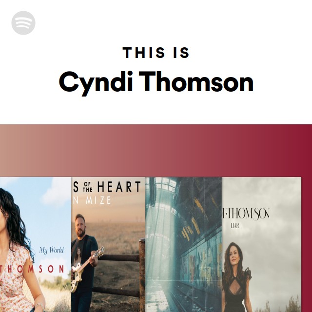 This Is Cyndi Thomson | Spotify Playlist