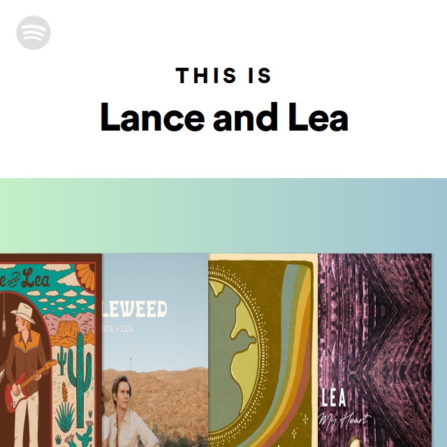 This Is Lance and Lea | Spotify Playlist