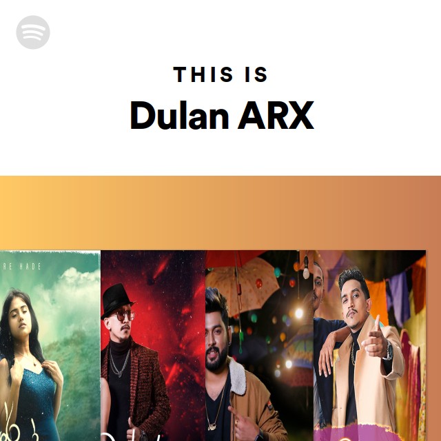 This Is Dulan ARX | Spotify Playlist