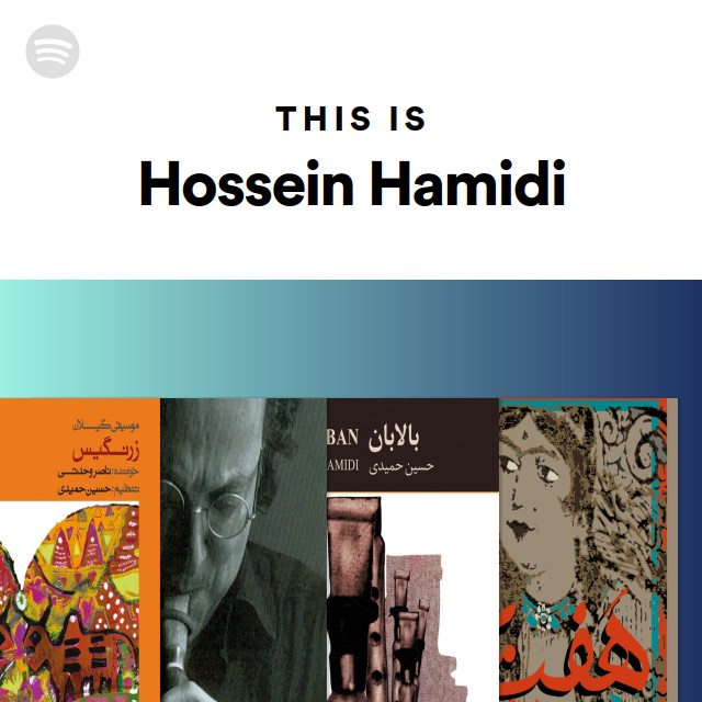 This Is Hossein Hamidi - playlist by Spotify | Spotify