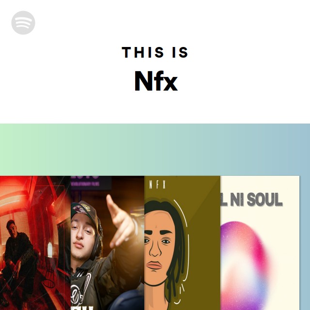 This Is Nfx - playlist by Spotify | Spotify