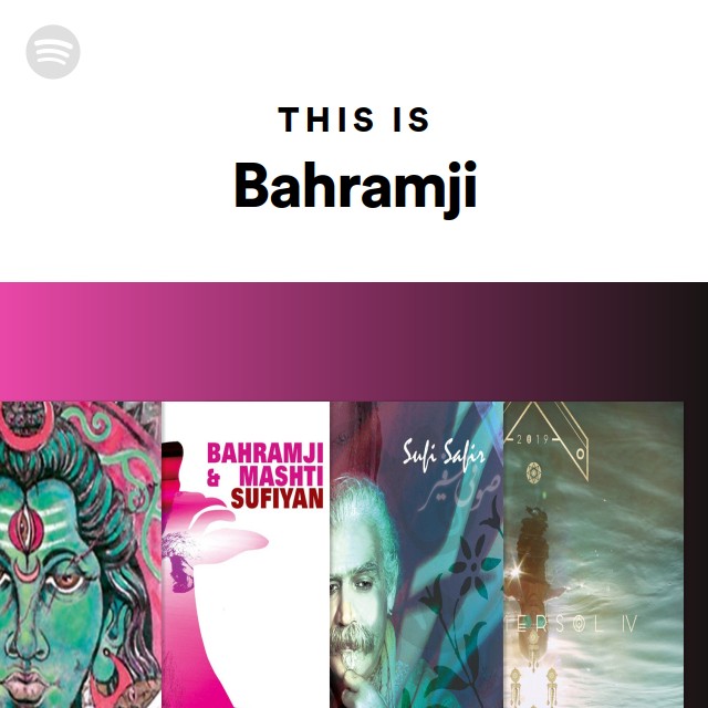 This Is Bahramji - playlist by Spotify | Spotify