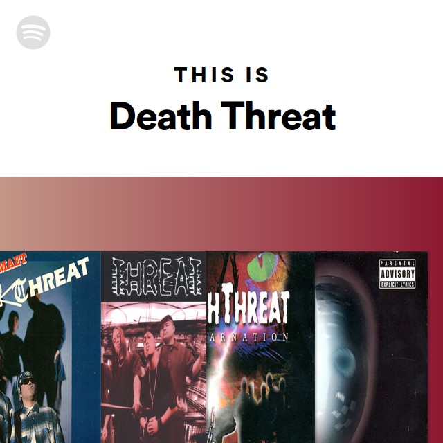 This Is Death Threat - playlist by Spotify | Spotify