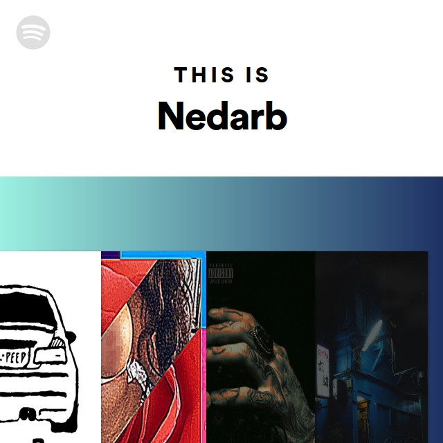 This Is Nedarb - playlist by Spotify | Spotify