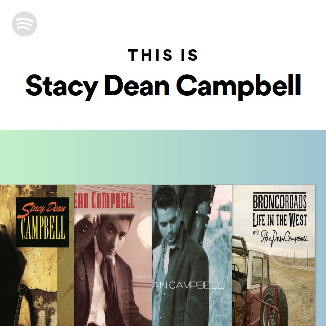 This Is Stacy Dean Campbell - playlist by Spotify | Spotify
