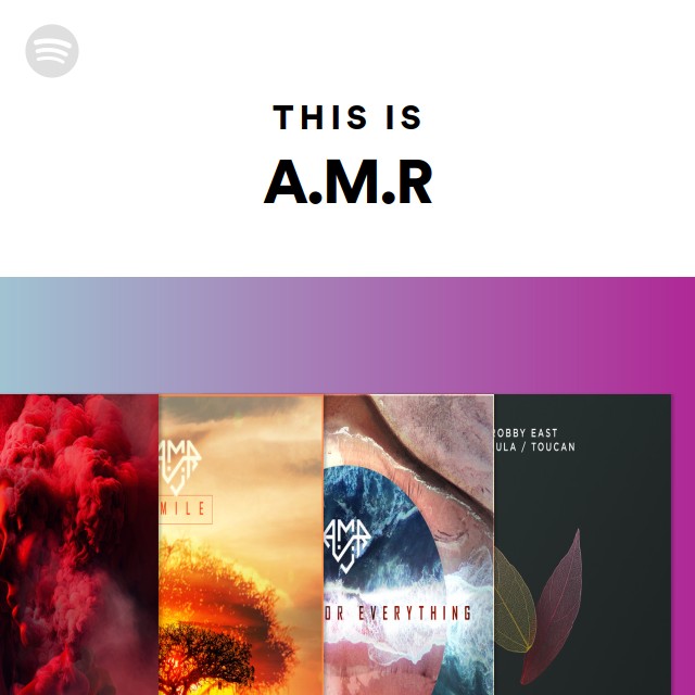 This Is A.M.R - playlist by Spotify | Spotify