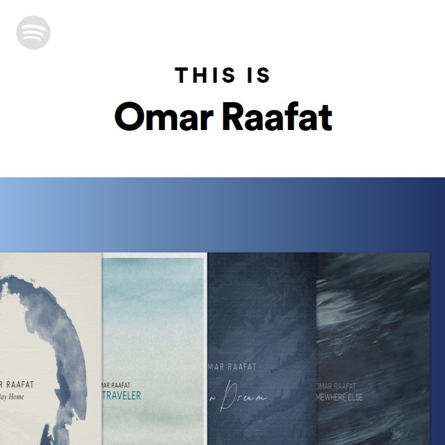 This Is Omar Raafat | Spotify Playlist