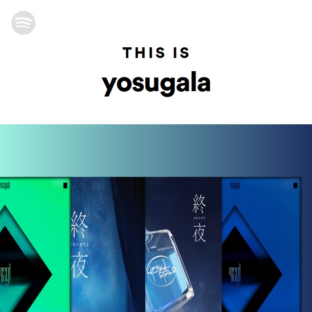 This Is yosugala - playlist by Spotify | Spotify