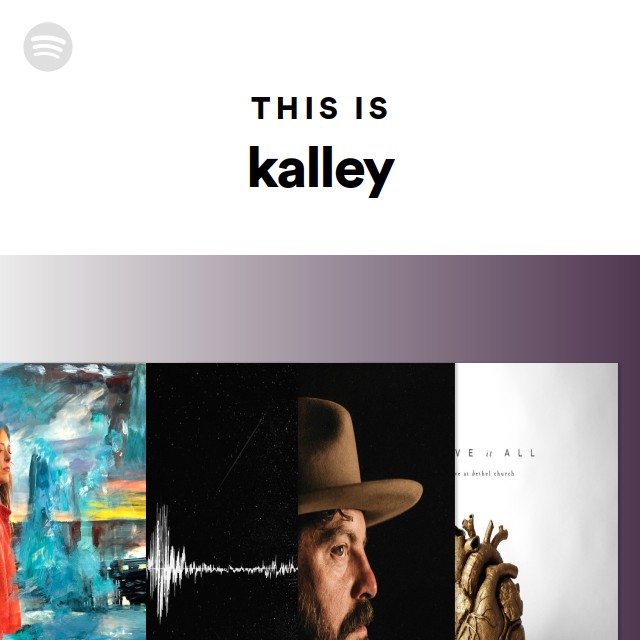 This Is kalley - playlist by Spotify | Spotify