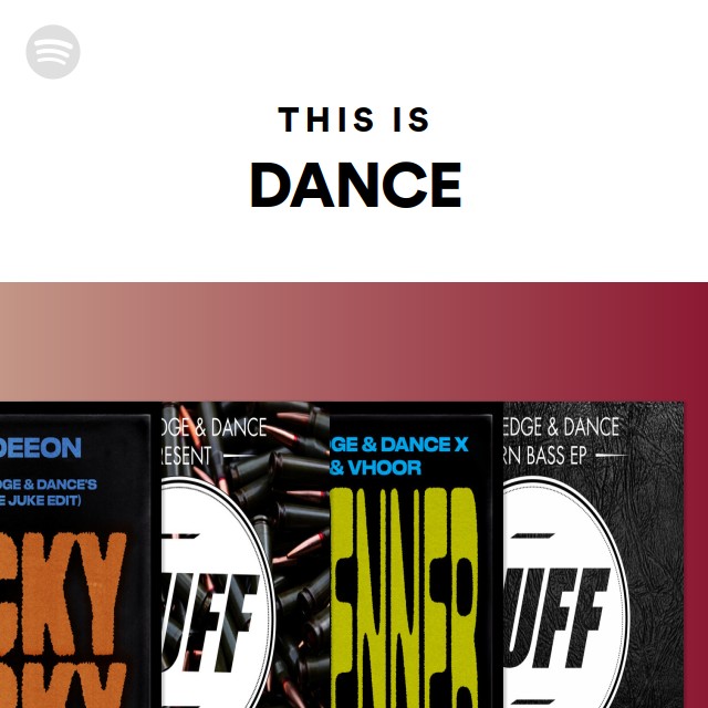 This Is DANCE | Spotify Playlist