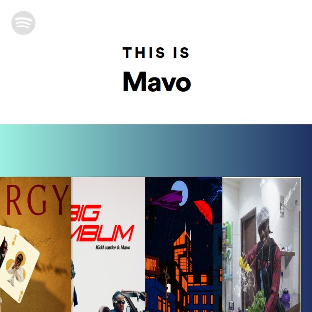 This Is Mavo | Spotify Playlist