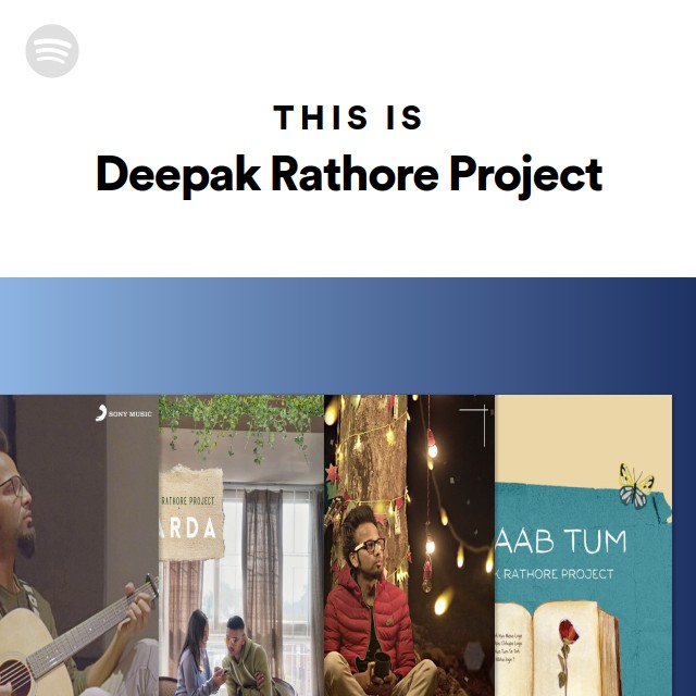 This Is Deepak Rathore Project - playlist by Spotify | Spotify