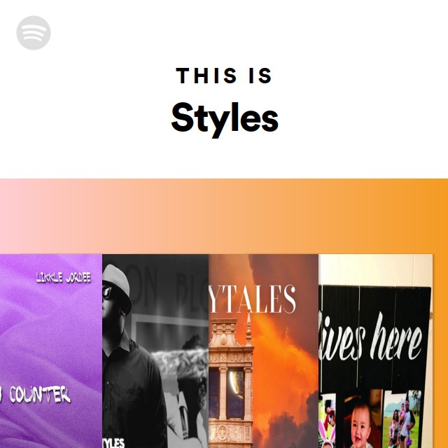 This Is Styles | Spotify Playlist