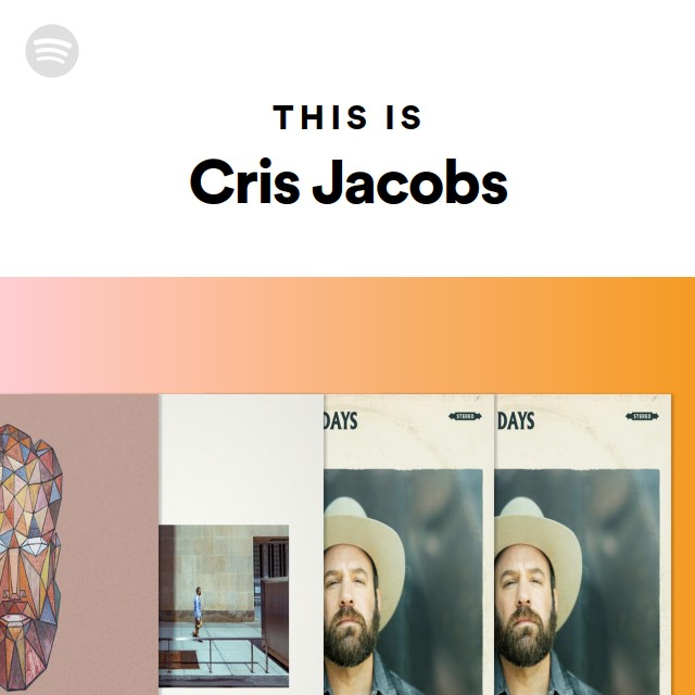 This Is Cris Jacobs | Spotify Playlist