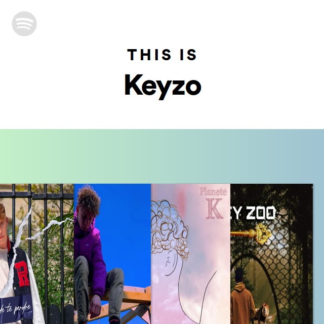 This Is Keyzo - playlist by Spotify | Spotify