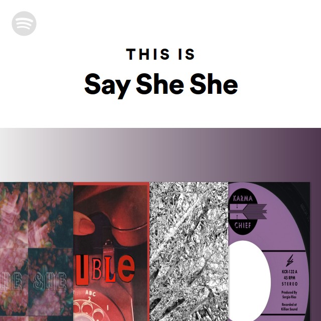 This Is Say She She - playlist by Spotify | Spotify