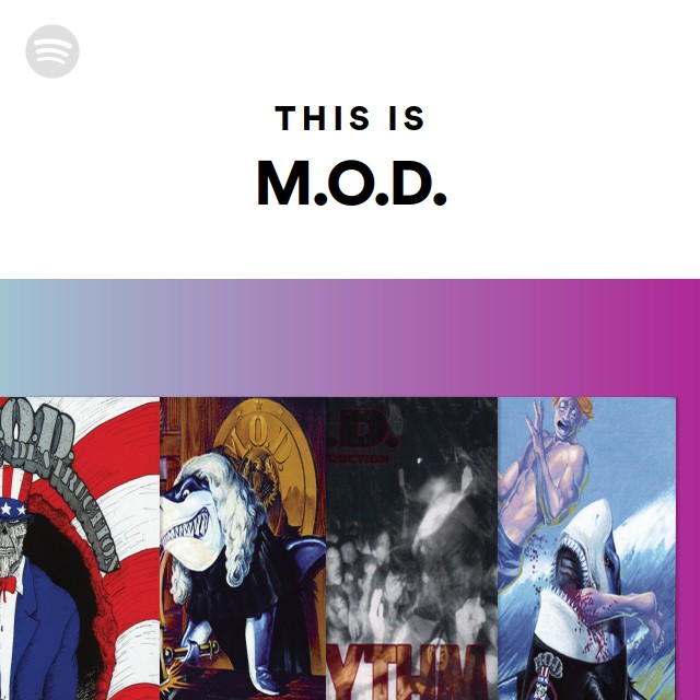 This Is M.O.D. - playlist by Spotify | Spotify