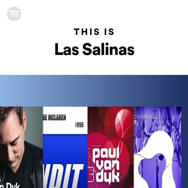 This Is Las Salinas - playlist by Spotify | Spotify