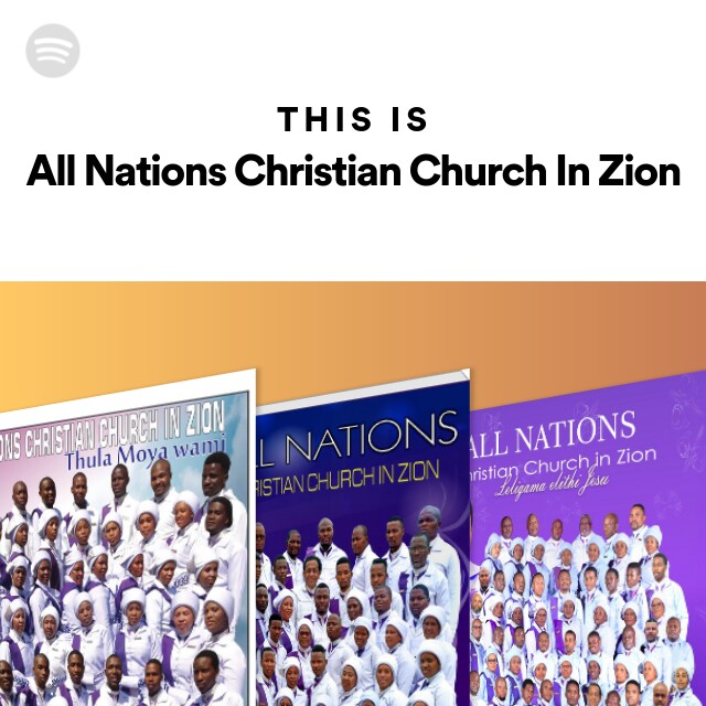 This Is All Nations Christian Church In Zion - playlist by Spotify ...