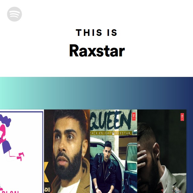 This Is Raxstar - playlist by Spotify | Spotify