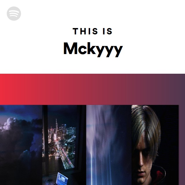 This Is Mckyyy - playlist by Spotify | Spotify