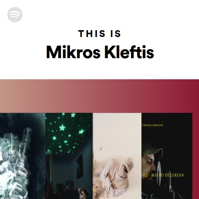 This Is Mikros Kleftis - playlist by Spotify | Spotify