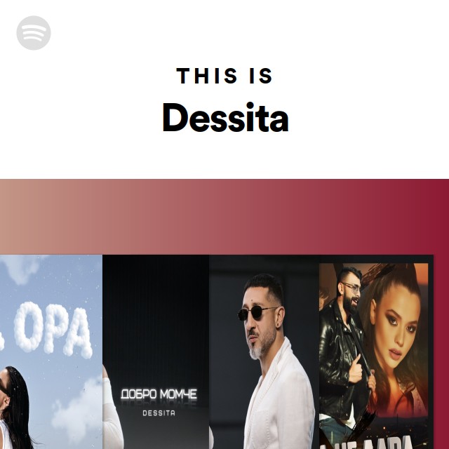 This Is Dessita | Spotify Playlist