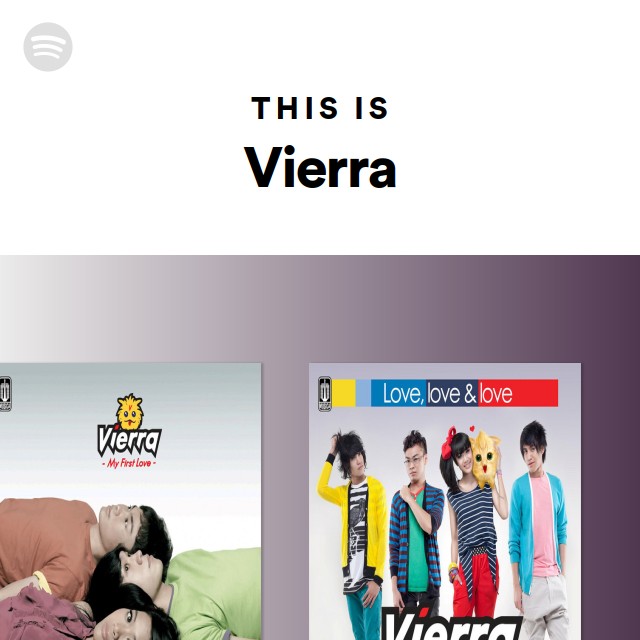 This Is Vierra - playlist by Spotify | Spotify
